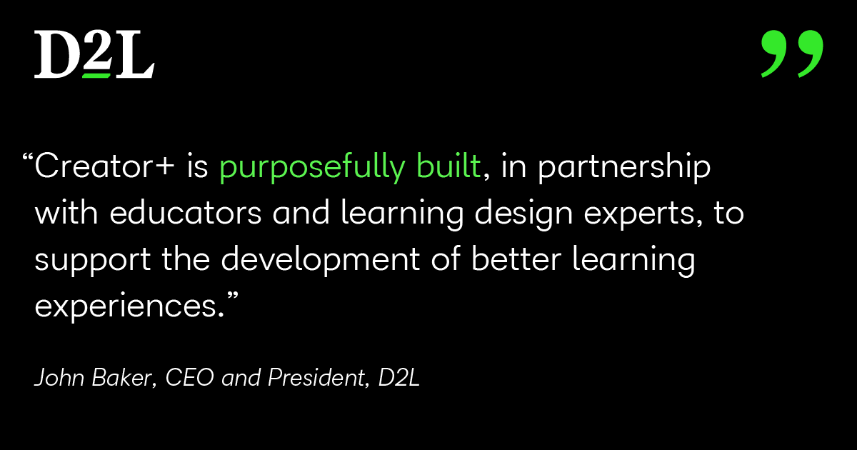 D2L Launches Brightspace Creator+ to Help Simplify Course Creation | D2L