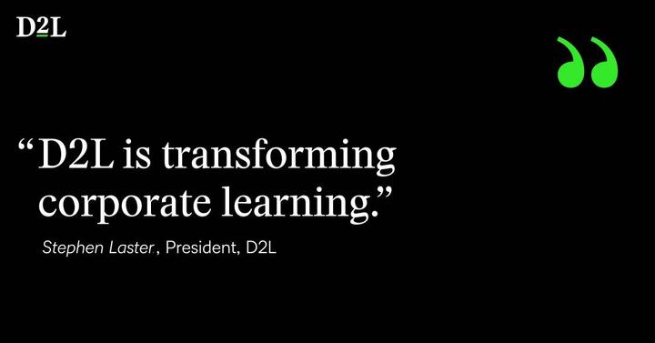 D2L for Business Transforms Corporate Learning Outcomes | Press Release ...