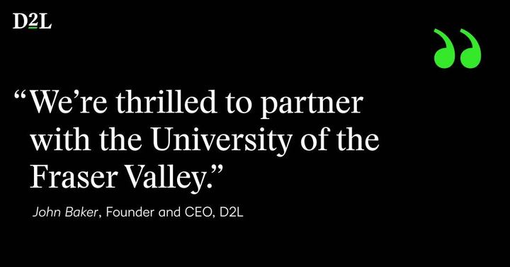 University of the Fraser Valley Switches to D2L Brightspace | Press ...