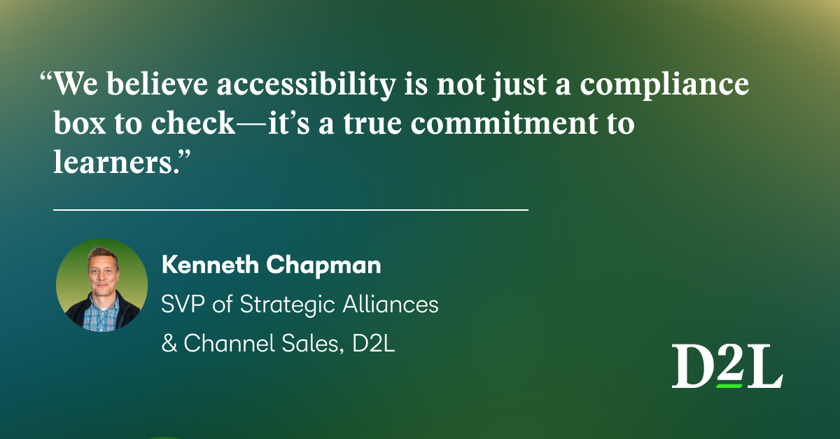 D2L Launches Accessibility+ to Help Transform Digital Learning and Support Learners to Thrive ...